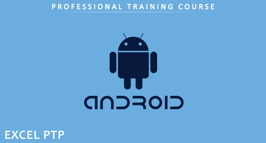 Best Android training | 100% Job guarantee | ExcelPTP